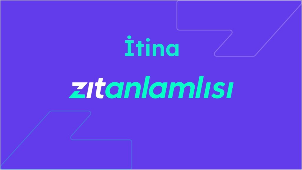 İtina Zıt Anlamlısı Nedir? 🧐 - Zıt Anlamlısı