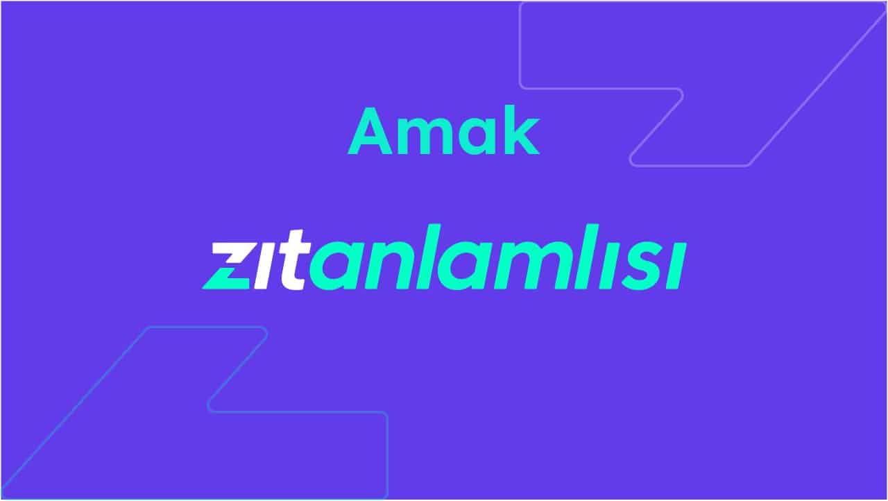 Amak Zıt Anlamlısı Nedir? 🧐 - Zıt Anlamlısı